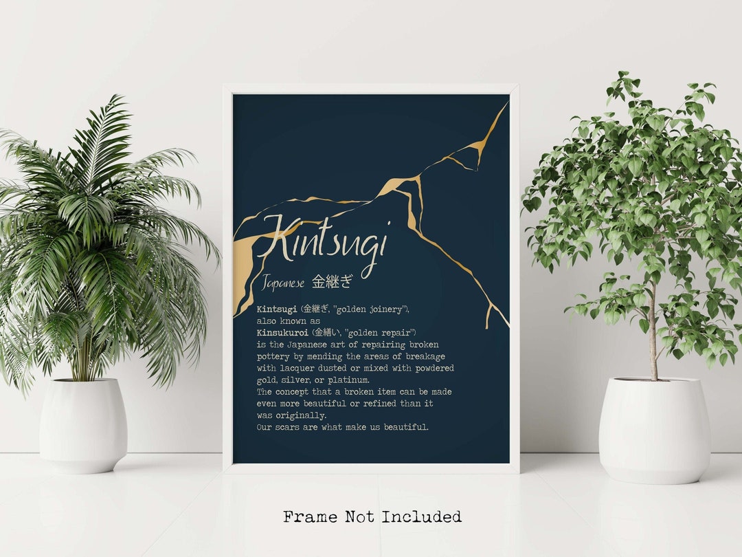 Kintsugi Meaning Print - Kinsukuroi Definition Poster - Japanese ...