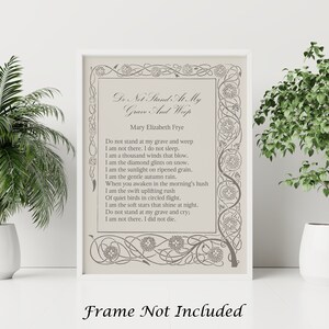 Do Not Stand at My Grave and Weep Memorial Poem by Mary Elizabeth Frye ...