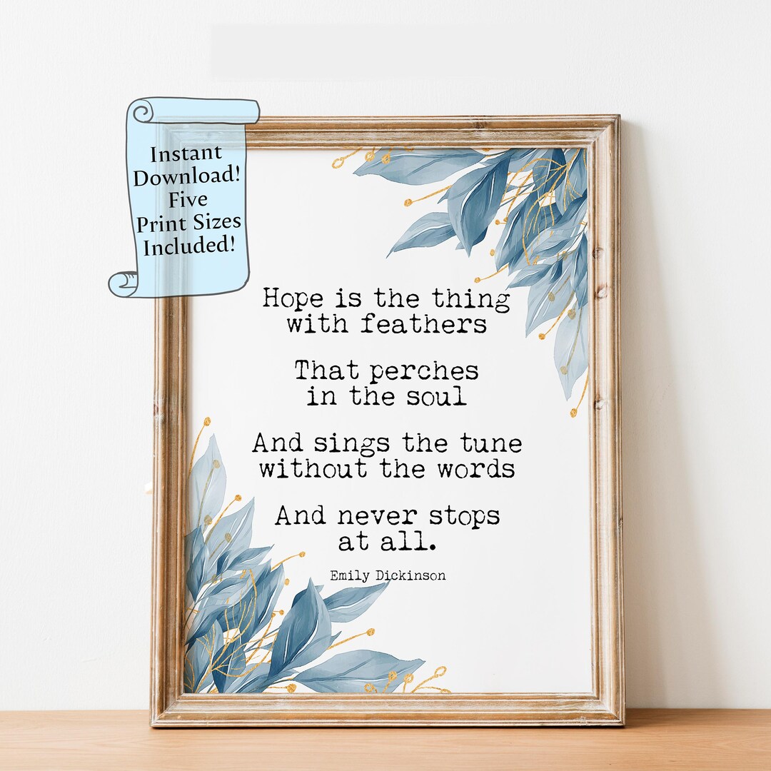 Hope is the Thing With Feathers Printable Poetry - Emily Dickinson Poem ...