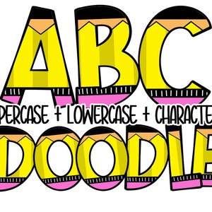 Teacher Back to School Pencil Doodle Alphabet Letters PNG Bundle ...