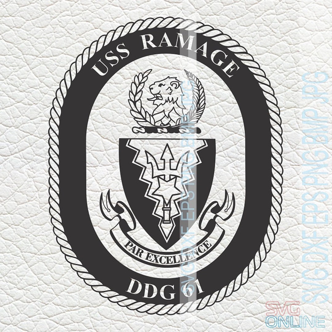 USS RAMAGE DDG 61 Svg Dxf Png Clipart Vector Cricut Cut Cutting Cnc - Etsy