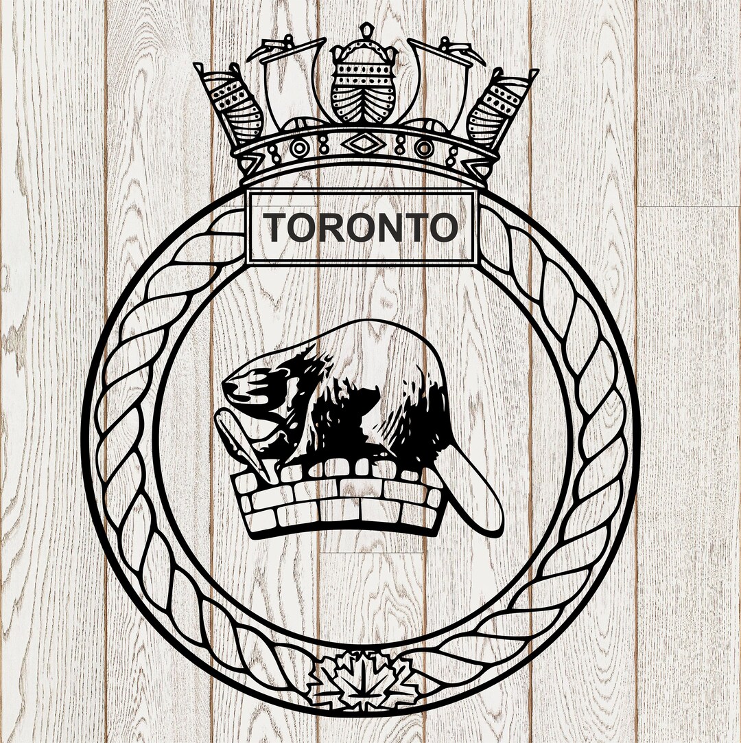 HMCS Toronto SVG Dxf Png Clipart Vector Cricut Cut Cutting Cnc - Etsy