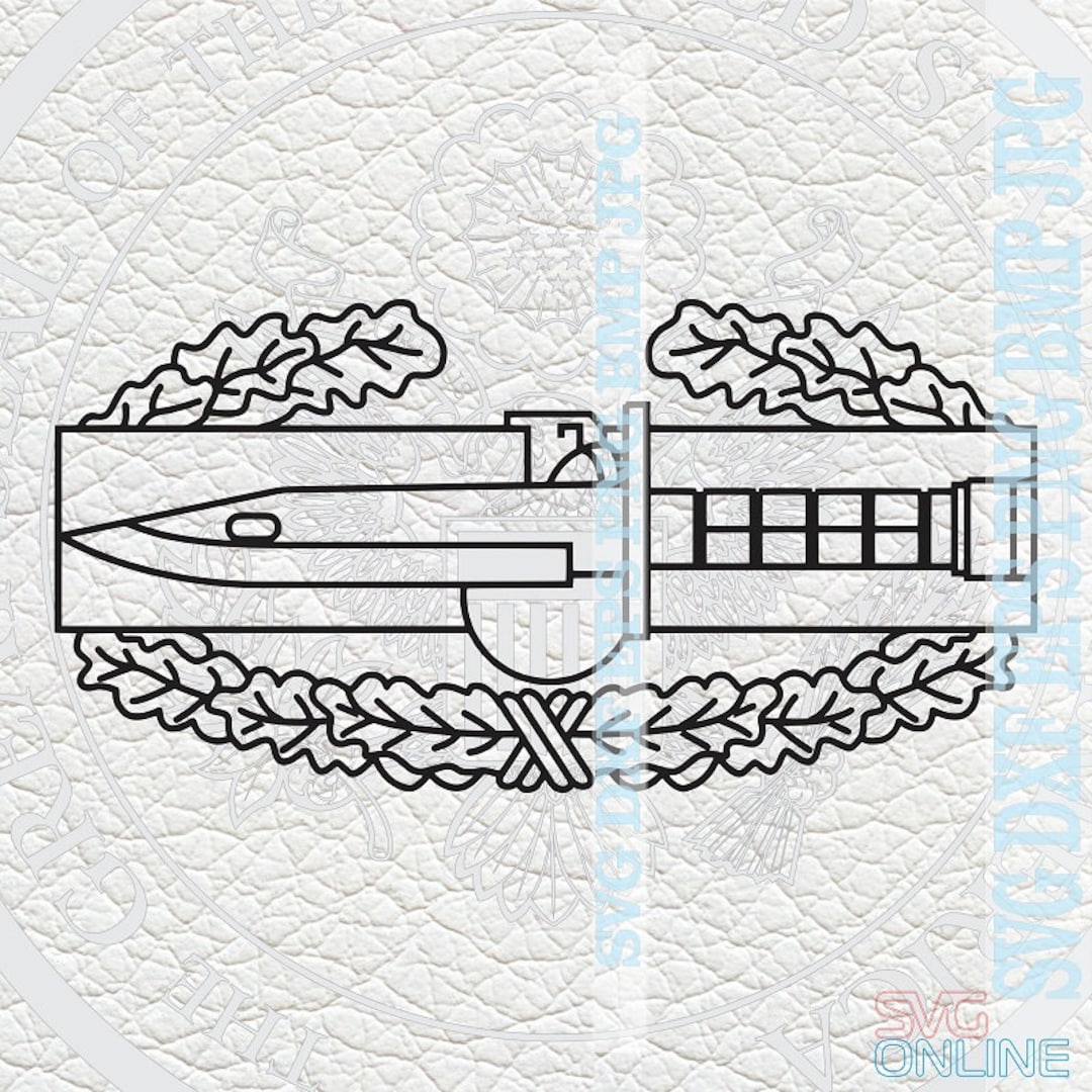 Army Combat Action Badge 1st Award SVG Dxf Png Clipart Vector Cricut ...