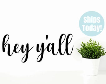 Hey Yall Decal / Hey Yall Door Decal / Hey Y'all Front Door Decal / Hey ...