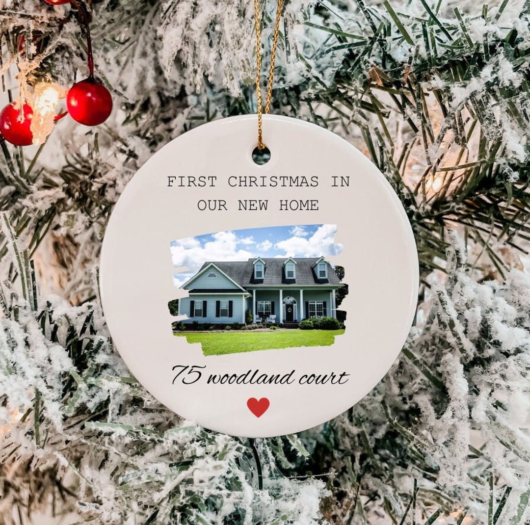First Christmas in Our New Home Ornament, Custom New Home Ornament ...