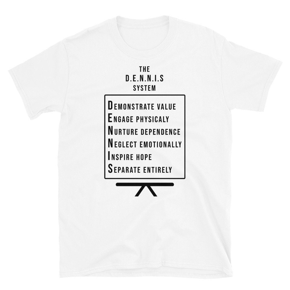 Dennis System | It's Always Sunny in Philadelphia | T-shirt - Etsy UK