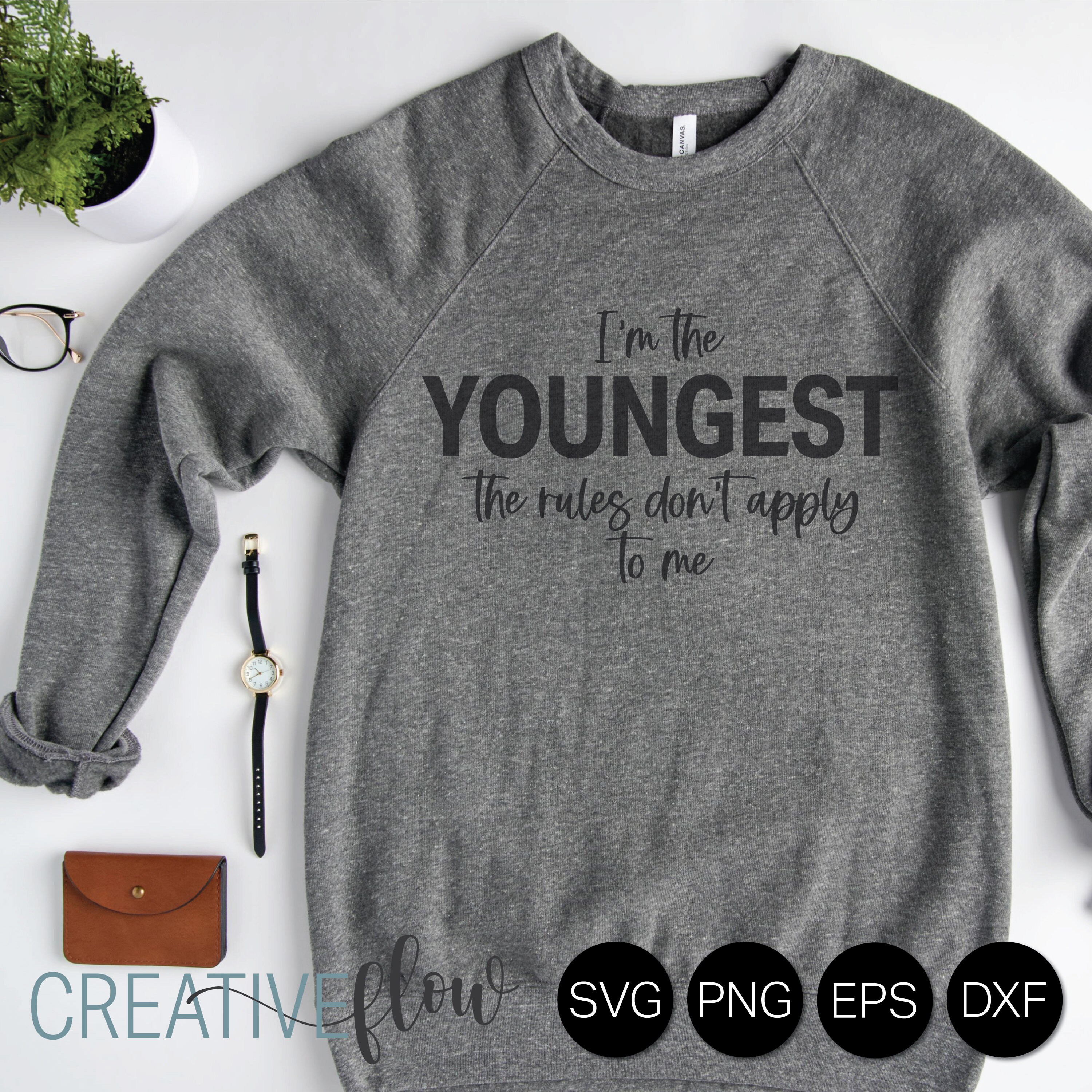 Im the Oldest Child I Make the Rules SVG Middle Youngest - Etsy