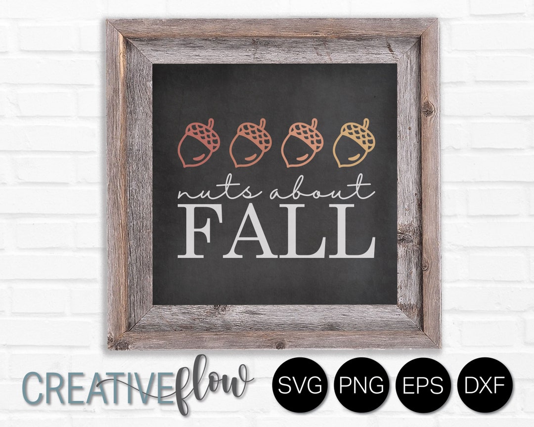 Nuts About Fall Svg Acorn SVG Autumn Svg Files for Cricut - Etsy Canada