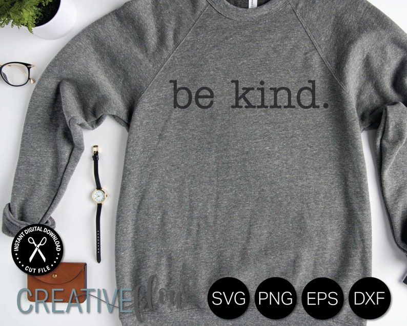 Be Kind Svg Be Kind Png Kind Svg Kindness Svg Positive - Etsy
