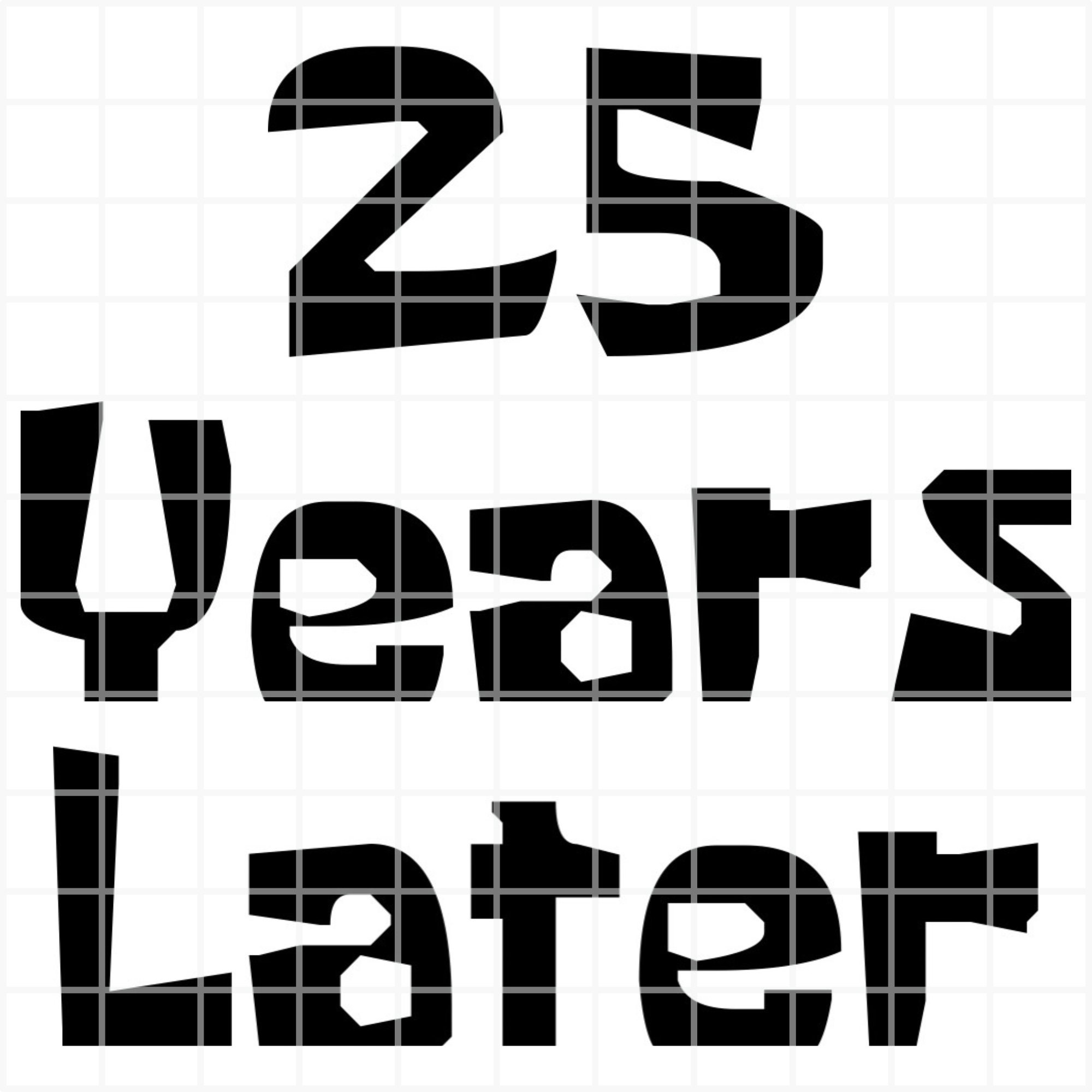 Cartoon Font 25 Years Later Digital File High-quality Download ...