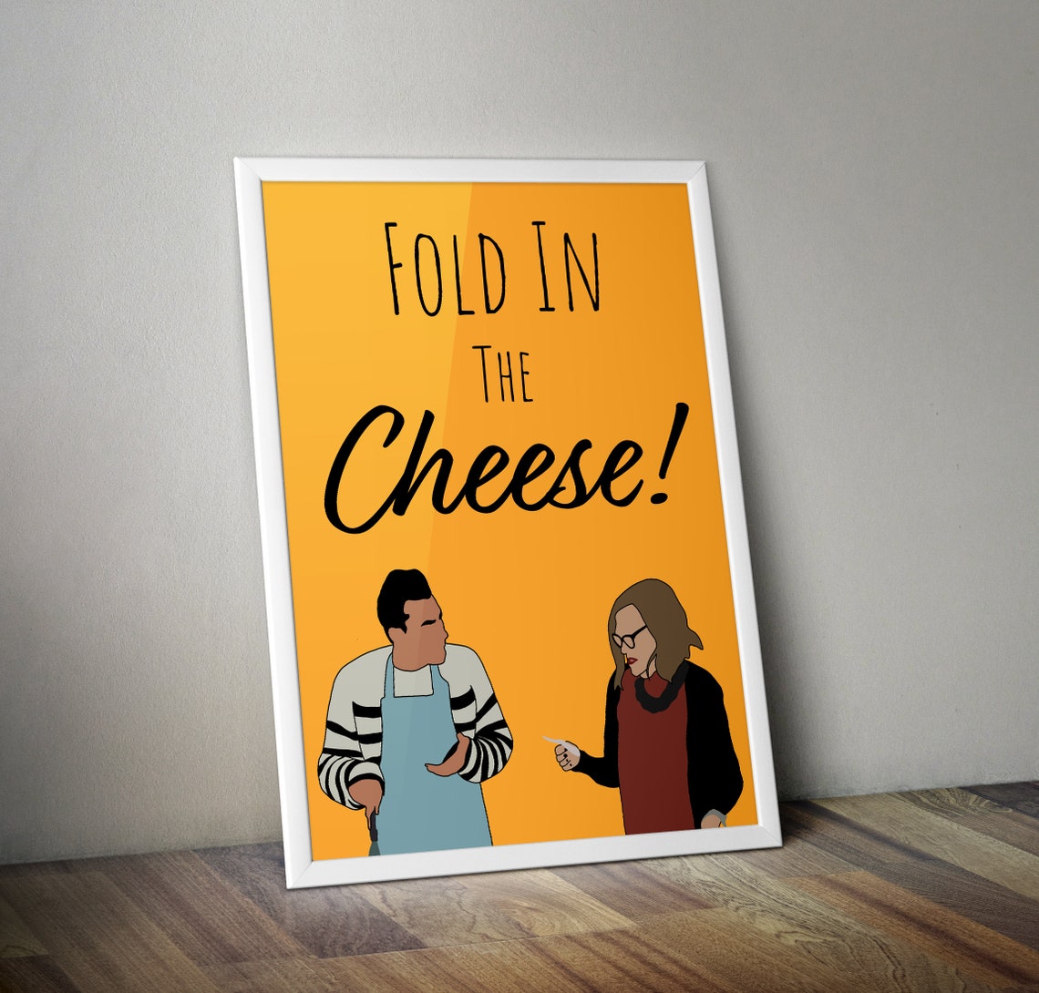 Fold in the Cheese Poster| Schitt's Creek| Digital Download - Etsy