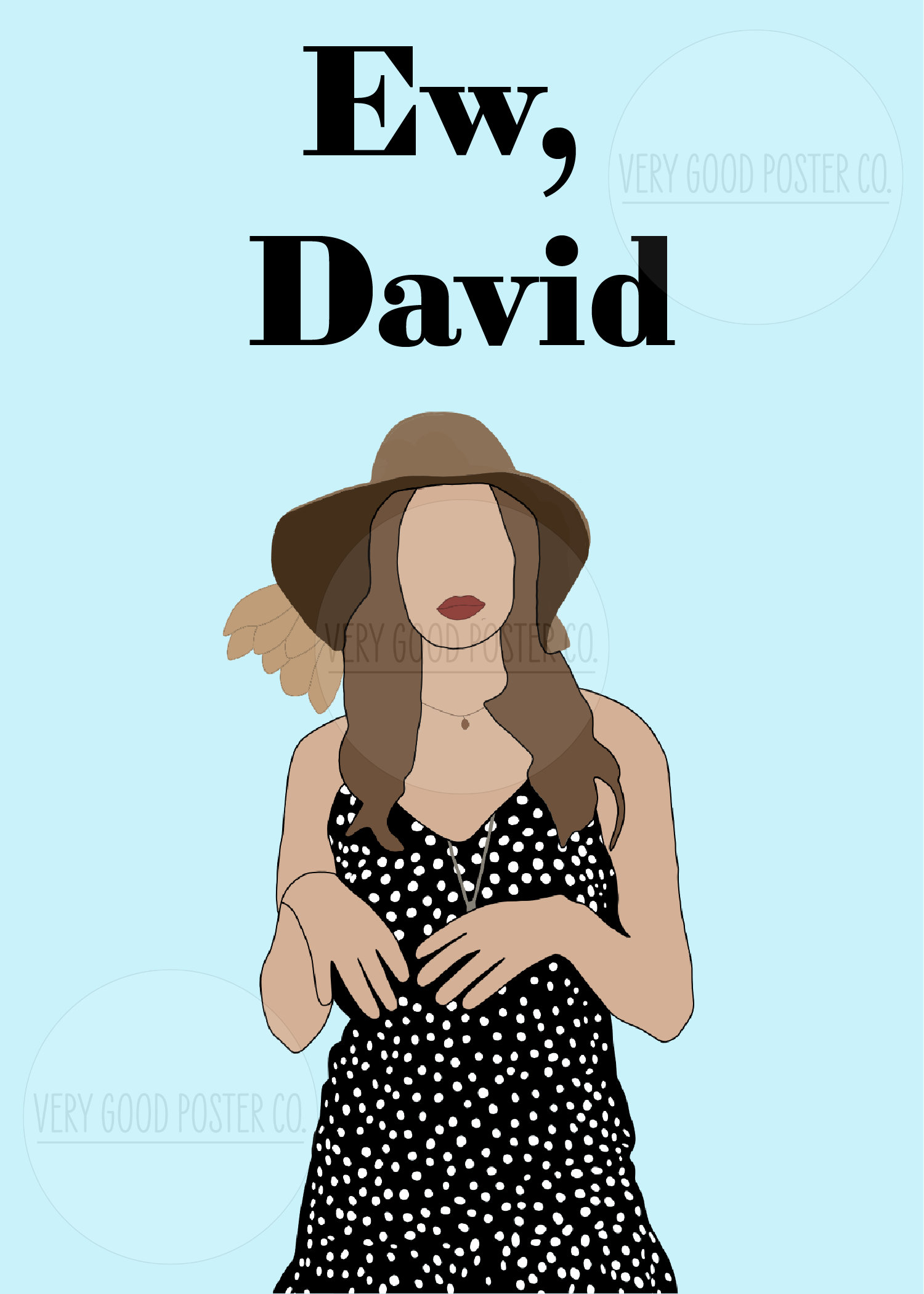 Ew, David Poster/ Schitt's Creek/ Download digitale - Etsy Italia