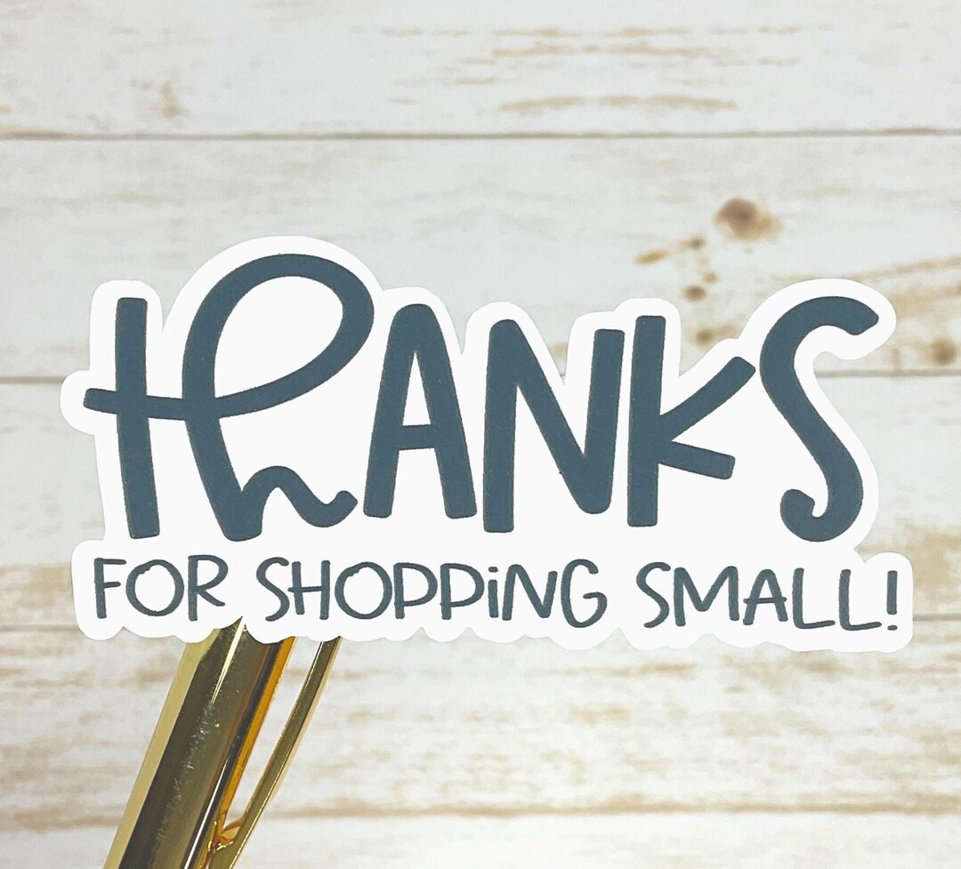 Thanks for Shopping Small Stickers | Small Business Packaging Stickers ...