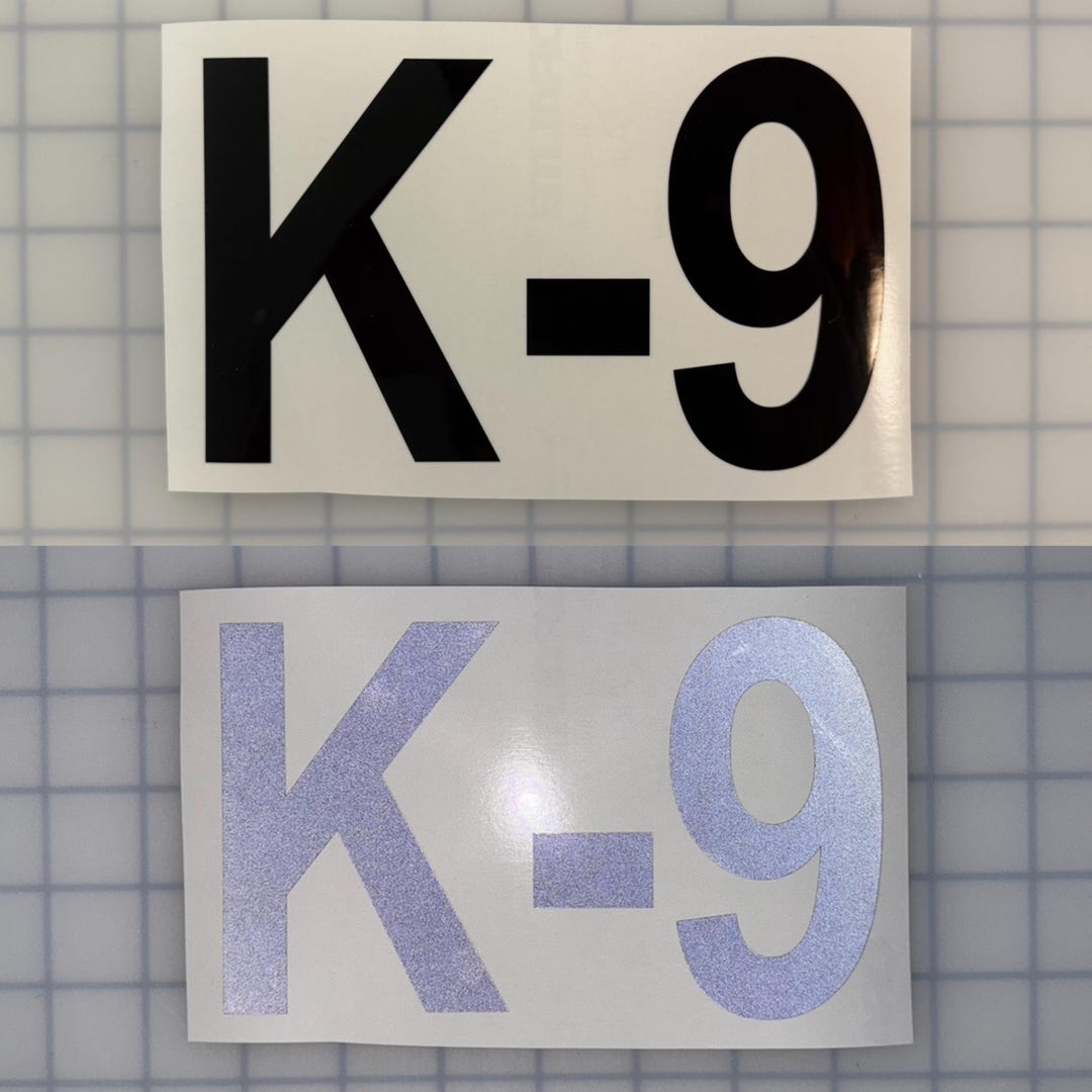 K-9 4"x7" REFLECTIVE Decal (10 Different Colors) Type 1 Oralite 5650 ...