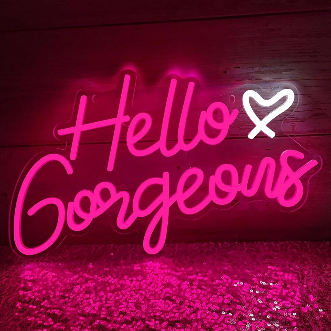 Hello Gorgeous Neon Sign, Personalized Neon Sign, Custom Neon Sign ...