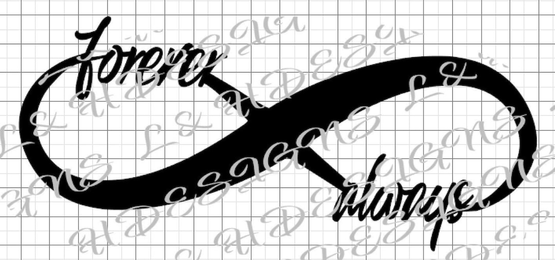 Forever & Always Infinity SVG - Etsy