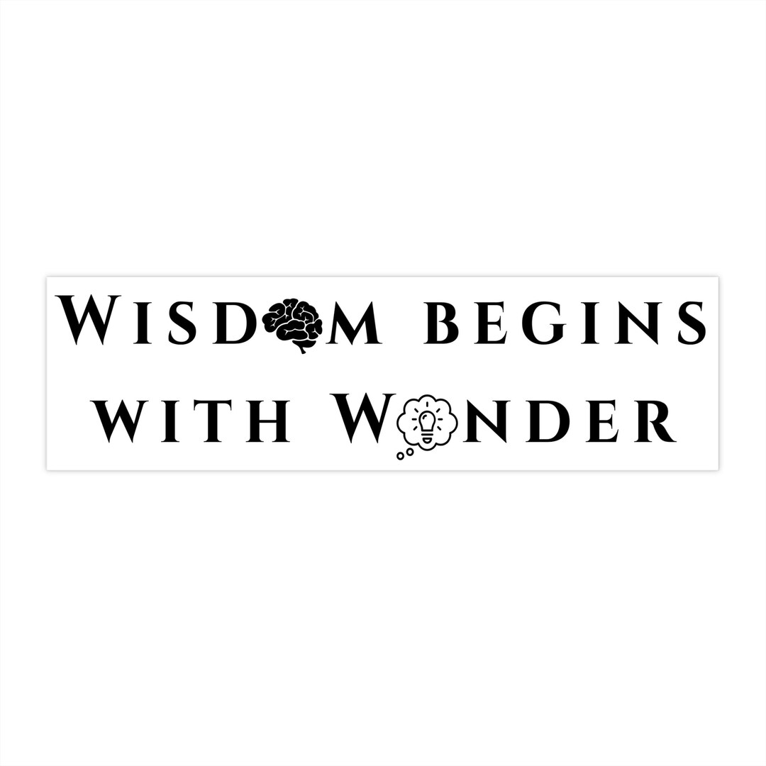 Wisdom Begins With Wonder Stoic Decal Bumper Sticker - Etsy