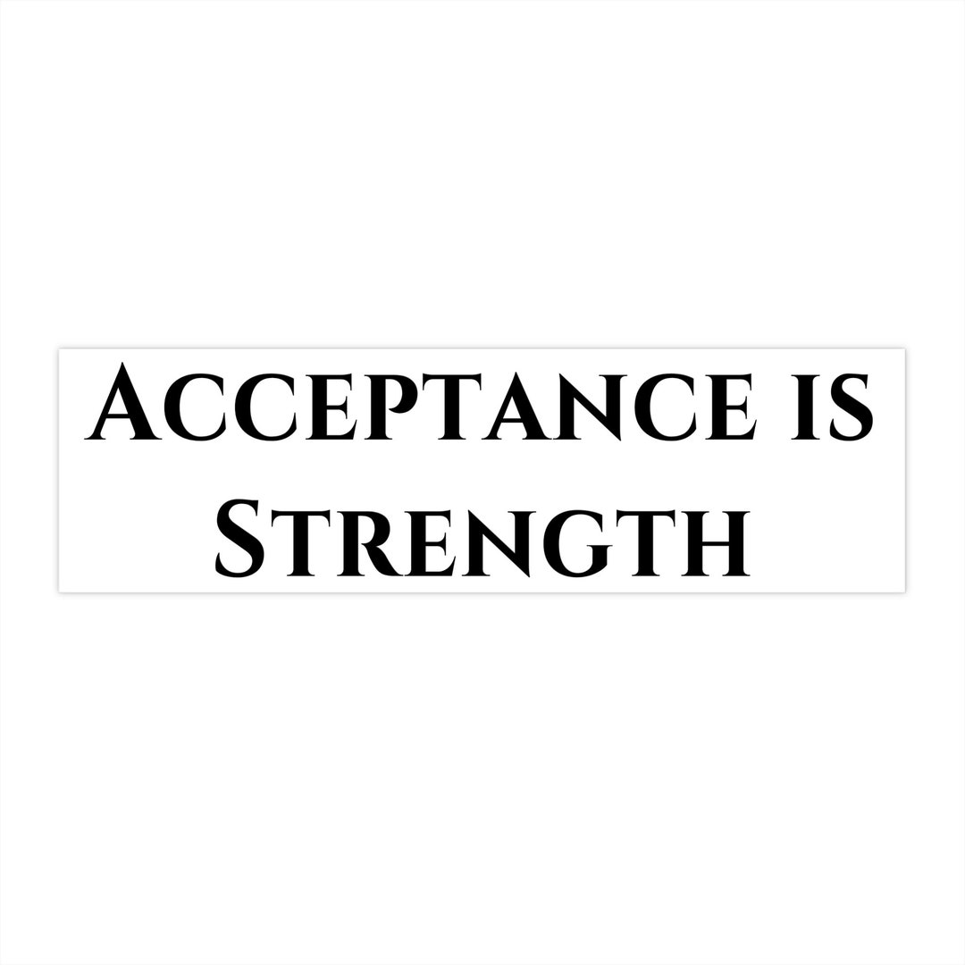 Acceptance is Strength Bumper Sticker Stoic Philosophy Car Decal, Inner ...