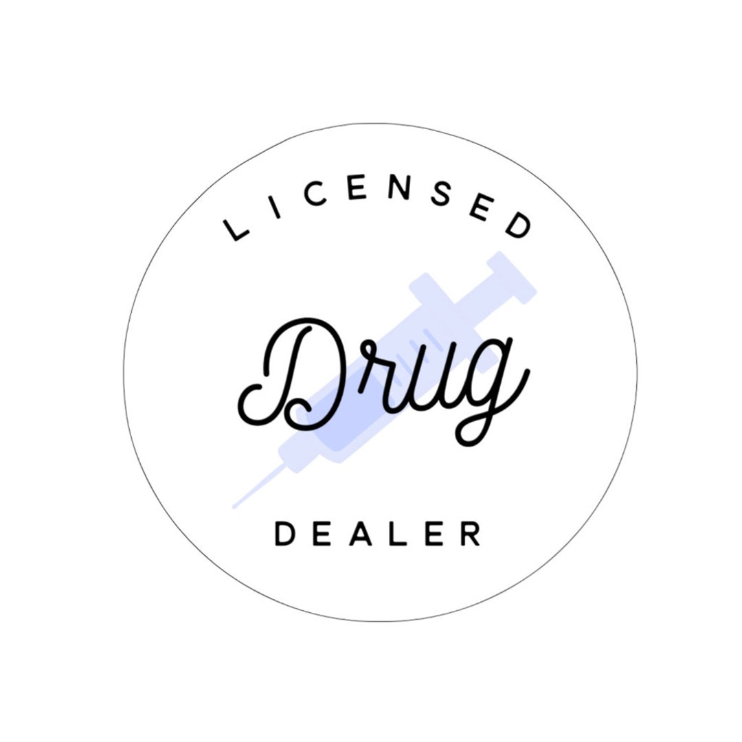 Licensed Drug Dealer Syringe Sticker - Etsy