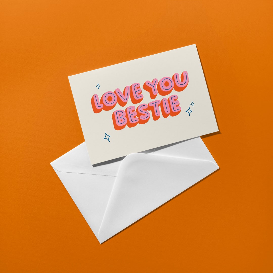 Love You Bestie Card Best Friend Card Supportive Card Galentines Friend ...