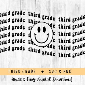 Third Grade SVG, Teacher Sayings Svg, 3rd Grade Svg, Smiley Face Svg ...