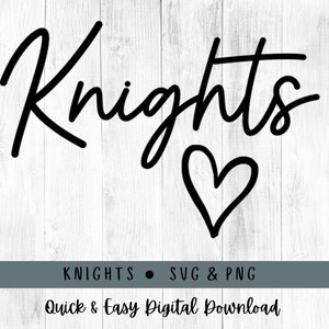 Knights SVG for Sports Shirts, Gameday Cheer, School Spirit and ...