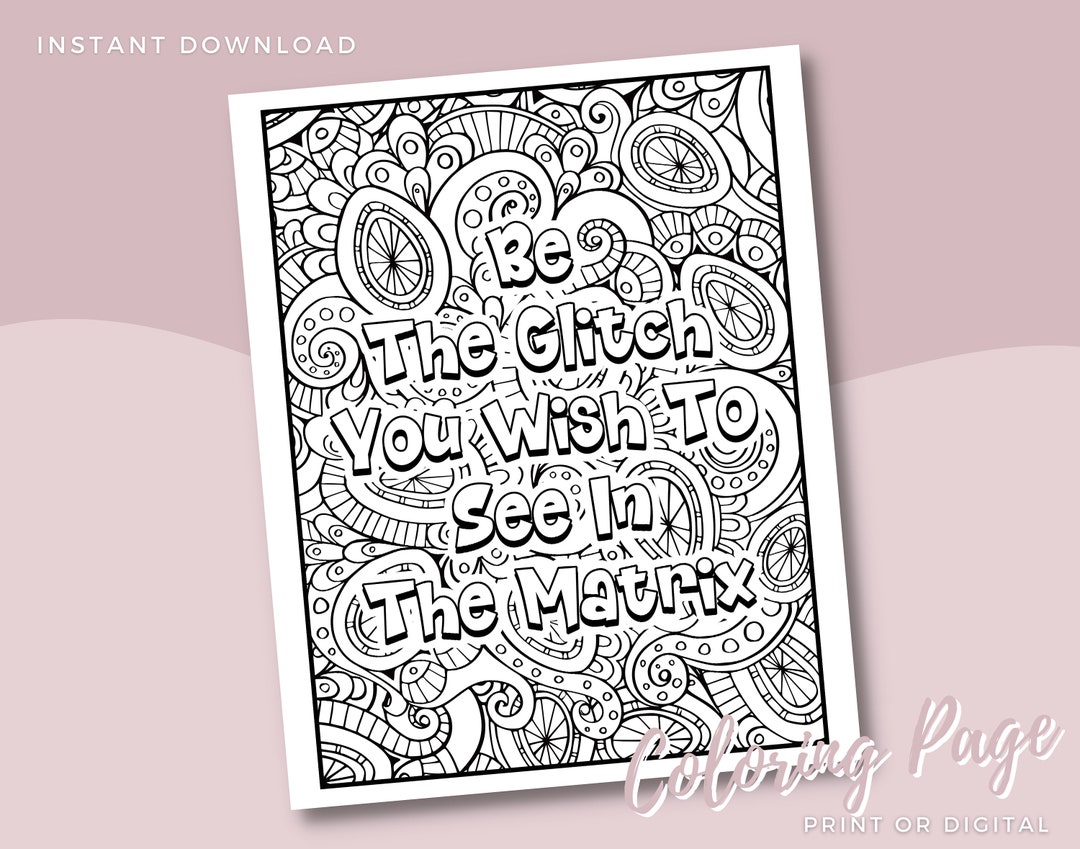 Be the Glitch Matrix Spiritual Coloring Pages - Witchy Printable -adult ...