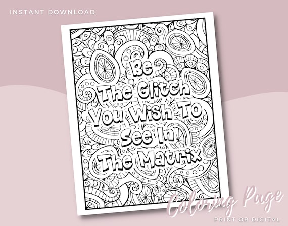 Be the Glitch Matrix Spiritual Coloring Pages Witchy - Etsy