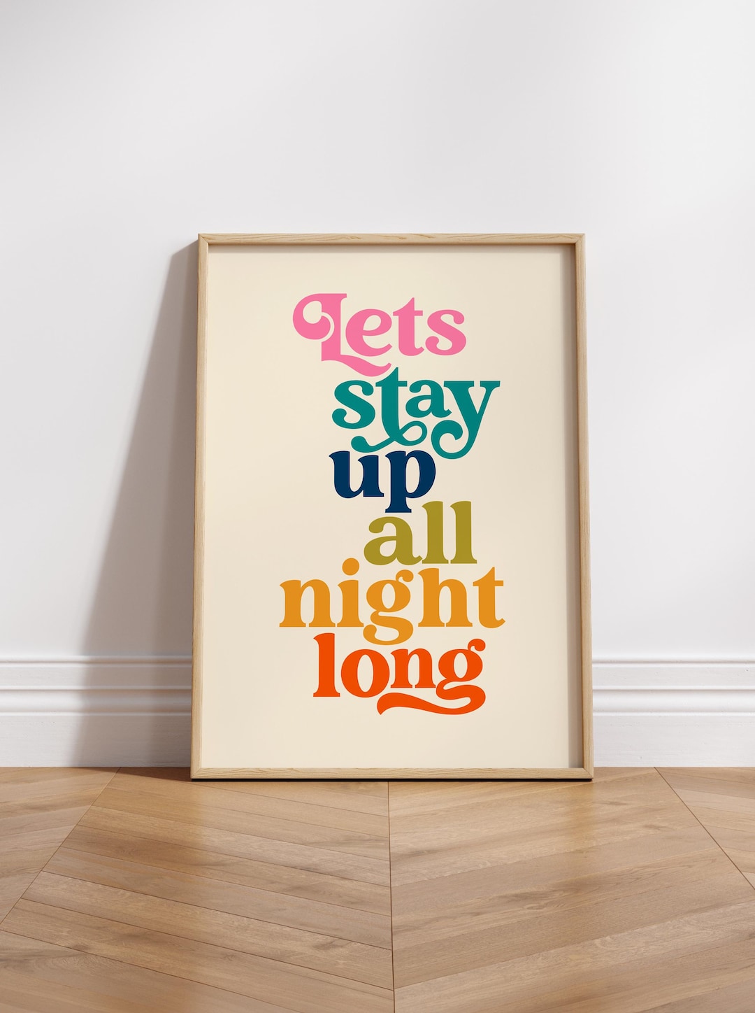 Lets Stay up All Night Long Poster | Wall Decor | Art Print | Wall Art ...