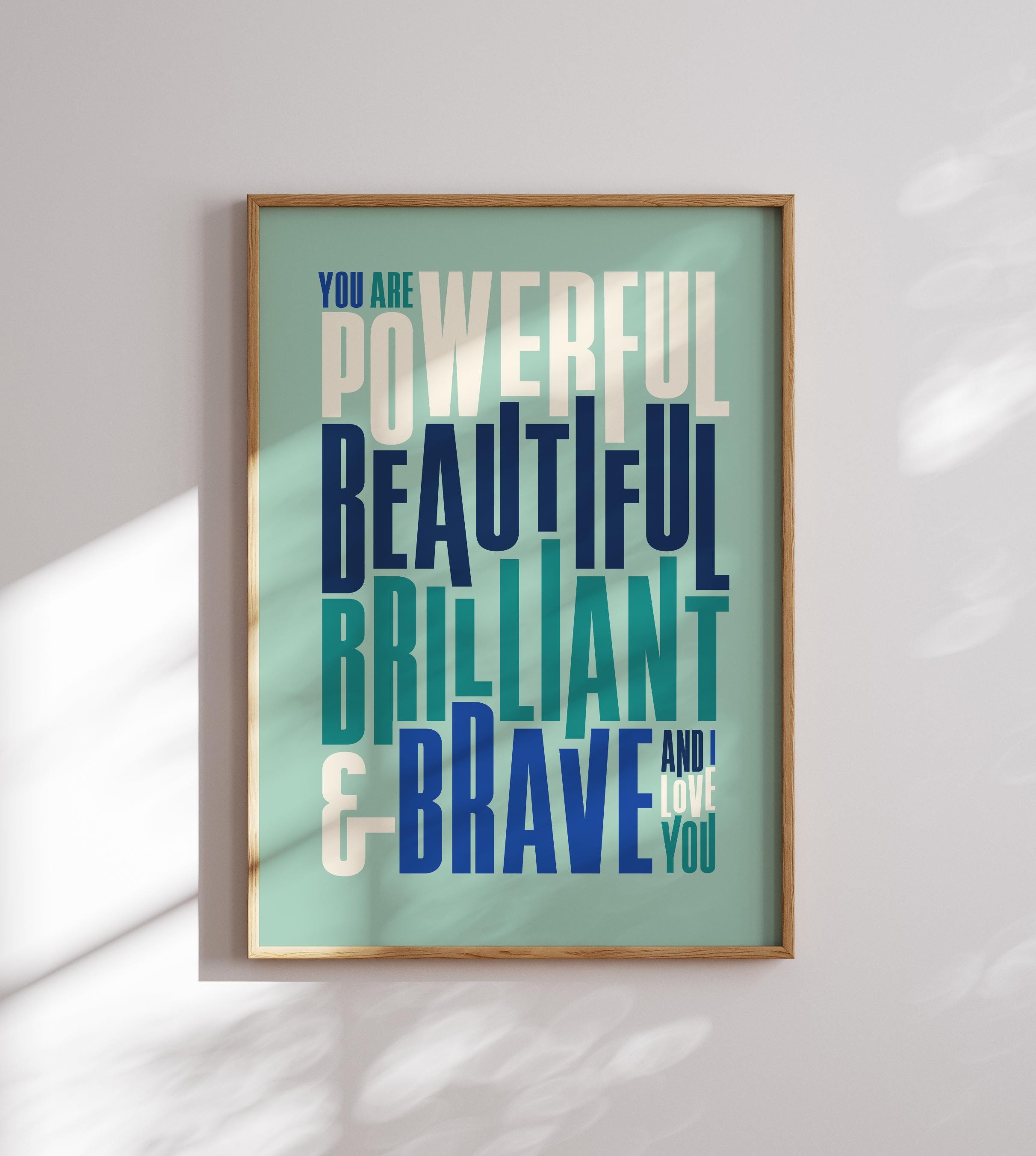 You Are Powerful Beautiful Poster - Inspirational Quote, Motivational ...