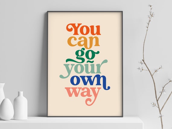 You Can Go Your Own Way Poster Fleetwood Mac Print Wall | Etsy