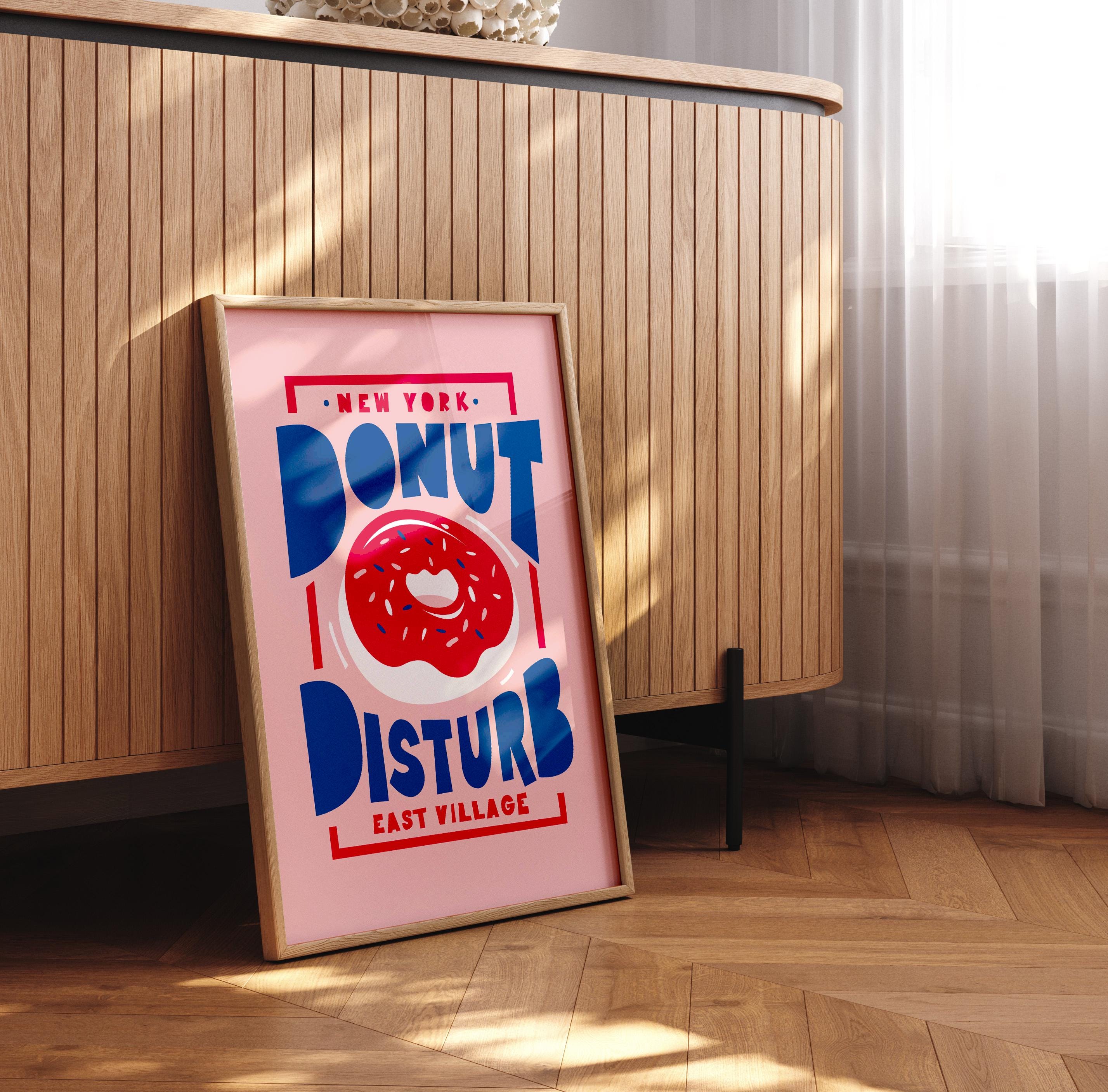 Donut Disturb Poster: New York East Village Kitchen Art - Etsy