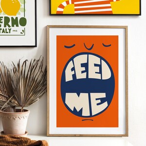 Feed Me Print | Kitchen Poster | Big Mouth Humor | Foodie Gift ...