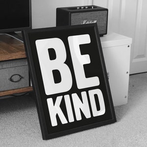 BE KIND Poster, | Bold Black and White | Wall Decor, Art Print, Wall ...