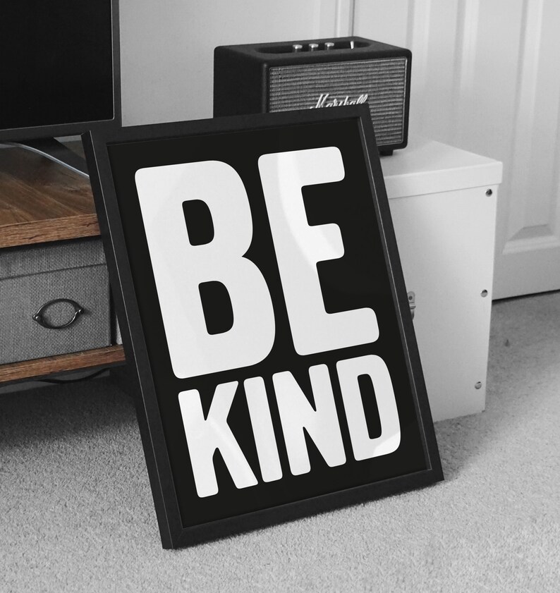 BE KIND Poster Bold Black and White Wall Decor Art - Etsy