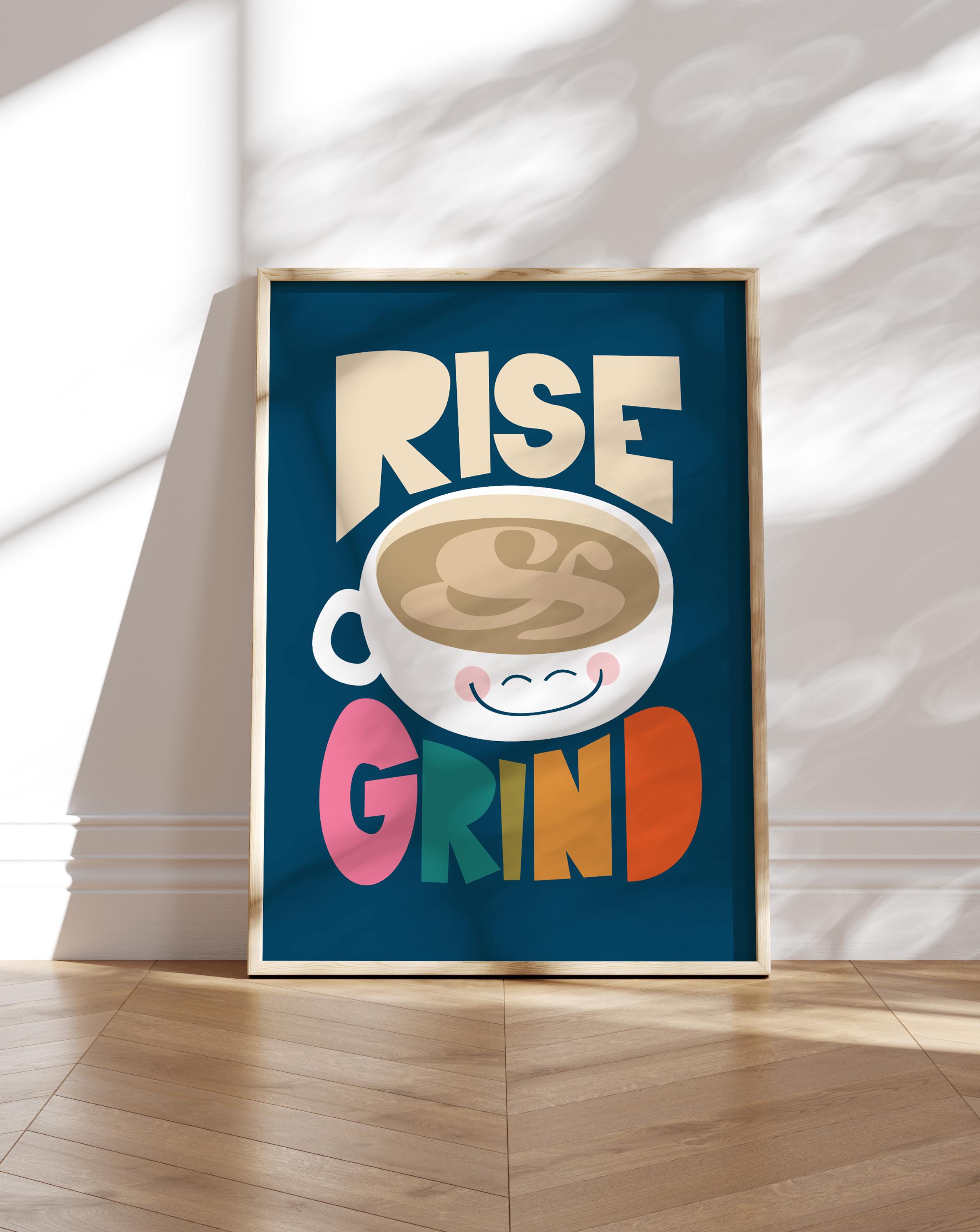 Rise and Grind Coffee Poster: Cheerful Kitchen Cafe Art - Etsy