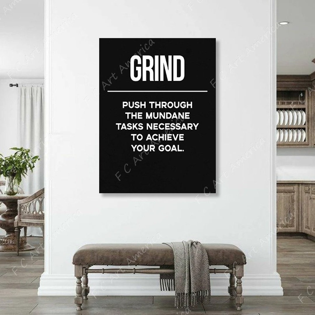 Grind Print Motivational Wall Art Canvas Motivational - Etsy