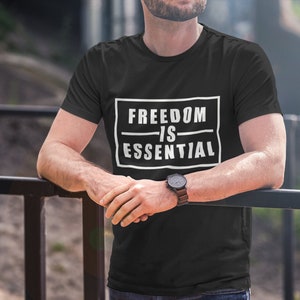 Freedom is Essential Liberty Men's T-shirt | Etsy