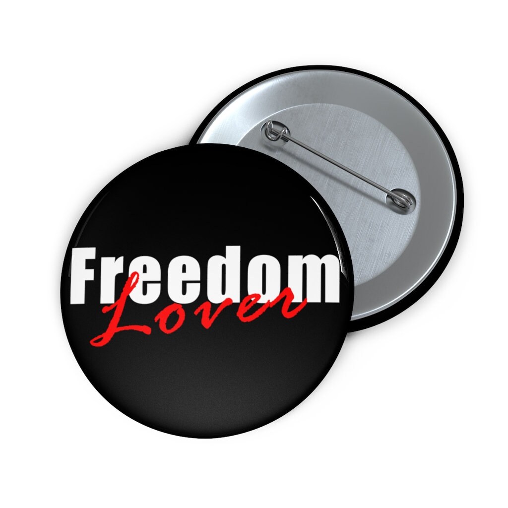 Freedom Lover Liberty Pin Button Badge Etsy