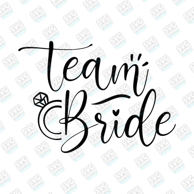 Team Bride Svg, Bride Tribe Svg Digital Download, Wedding Png, Bridal ...