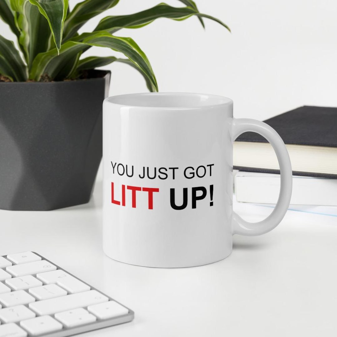 LITT UP Mug Lewis Litt Suits TV Show Funny Meme Suits Coffee Mug Law ...