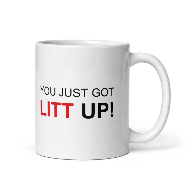 LITT UP Mug Lewis Litt Suits TV Show Funny Meme Suits Coffee Mug Law ...