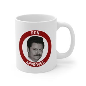 Ron Approves Mug Ron Swanson Parks and Recreation TV Show Fan Gift Idea ...