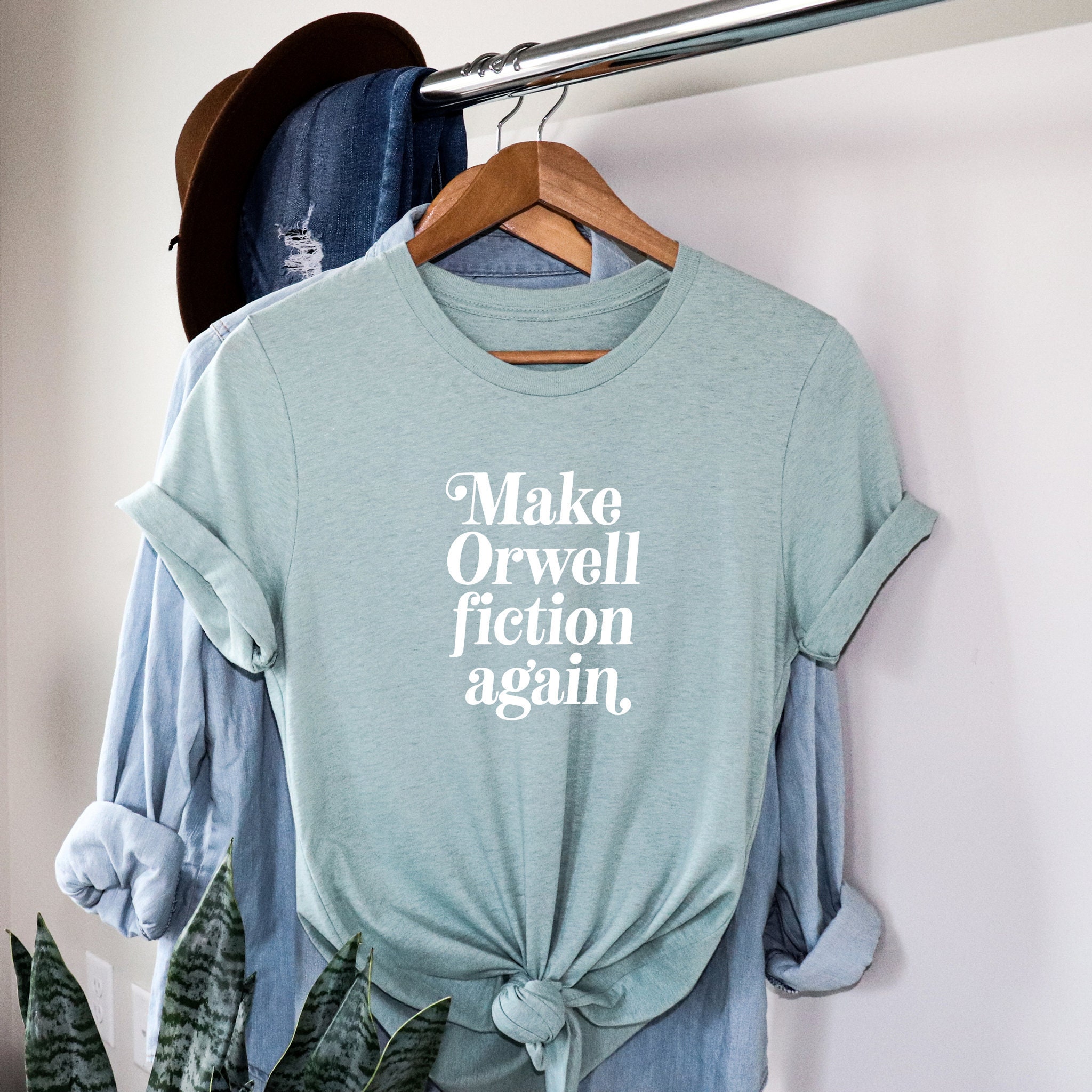 Make Orwell Fiction Again T Shirt Orwell Shirt Etsy