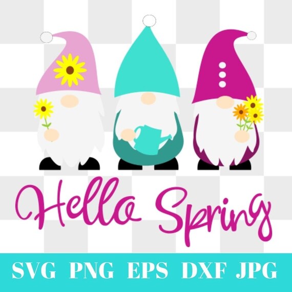 Spring Gnome SVG Cut File PNG DXF Hello Spring Cut File | Etsy
