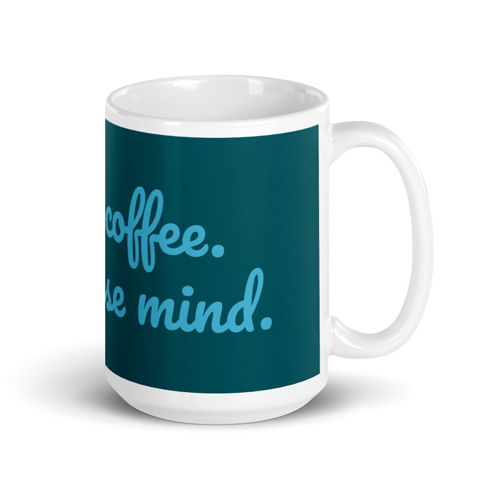 First Coffee, Then Wise Mind Mug - Etsy