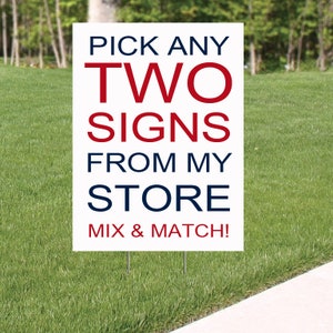Pick Any Two Signs! - Yard Signs - Double Sided - 18x24 - Etsy