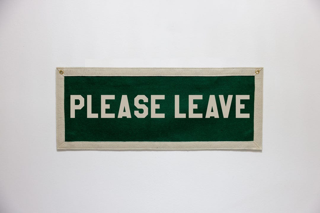 PLEASE LEAVE | Felt Banner | Wall Art | 50x20cm - Etsy