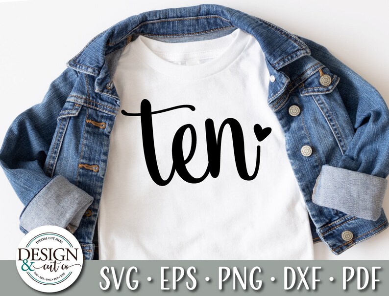 Ten SVG Tenth Birthday Svg Birthday Boy Svg Birthday Girl Svg Ten Years ...