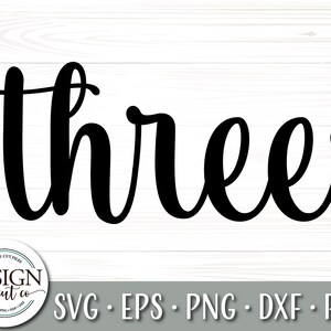 Three SVG Third Birthday Svg Birthday Boy Svg Birthday Girl Svg Three ...